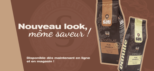 Les Cafés Sati, le café comme vous l'aimez