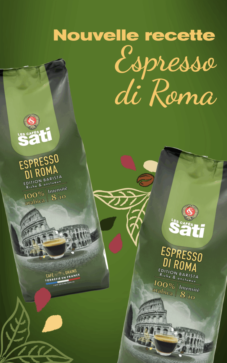 Les Cafés Sati, le café comme vous l'aimez